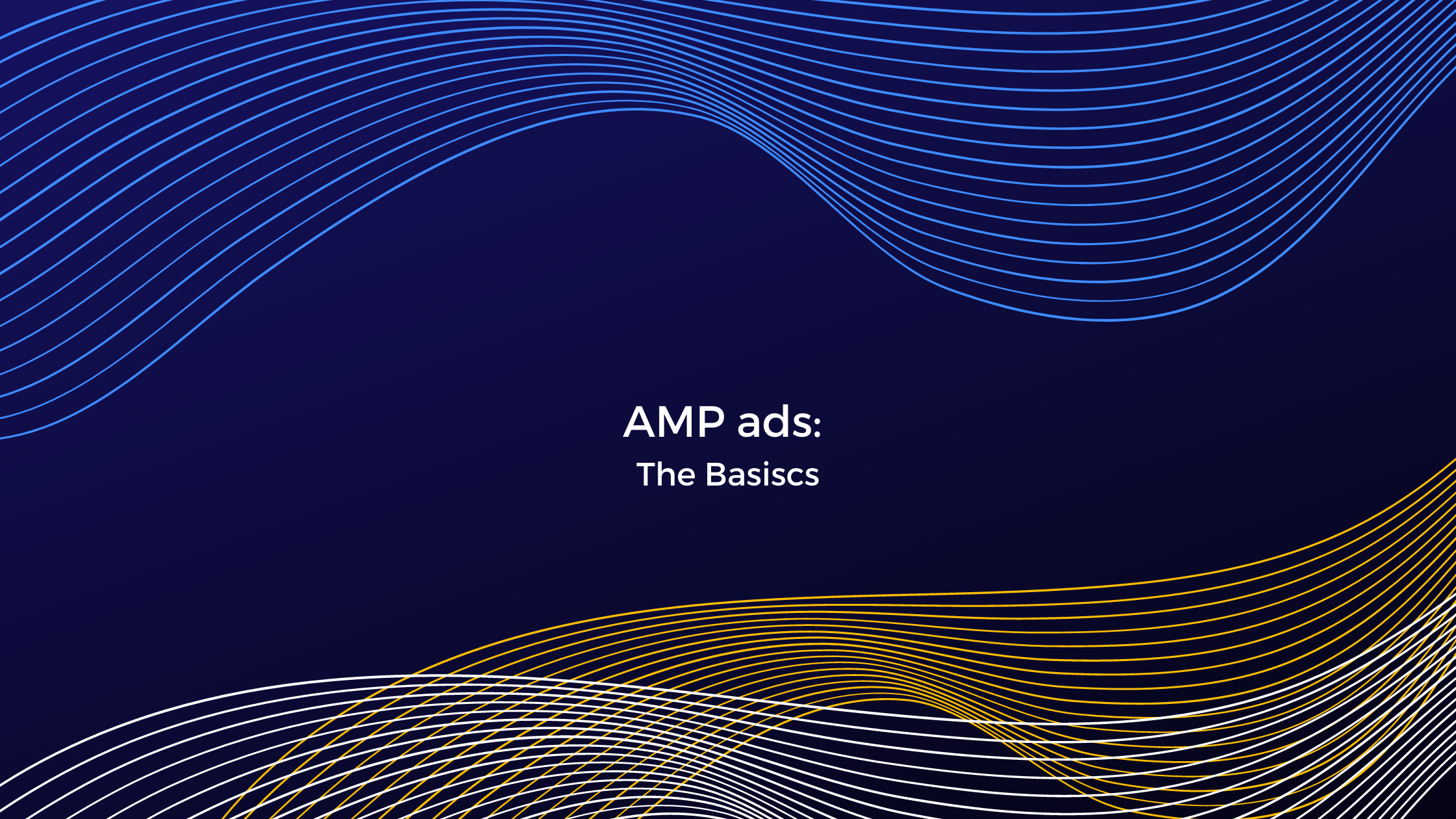 AMP ads: The basics - PubGalaxy