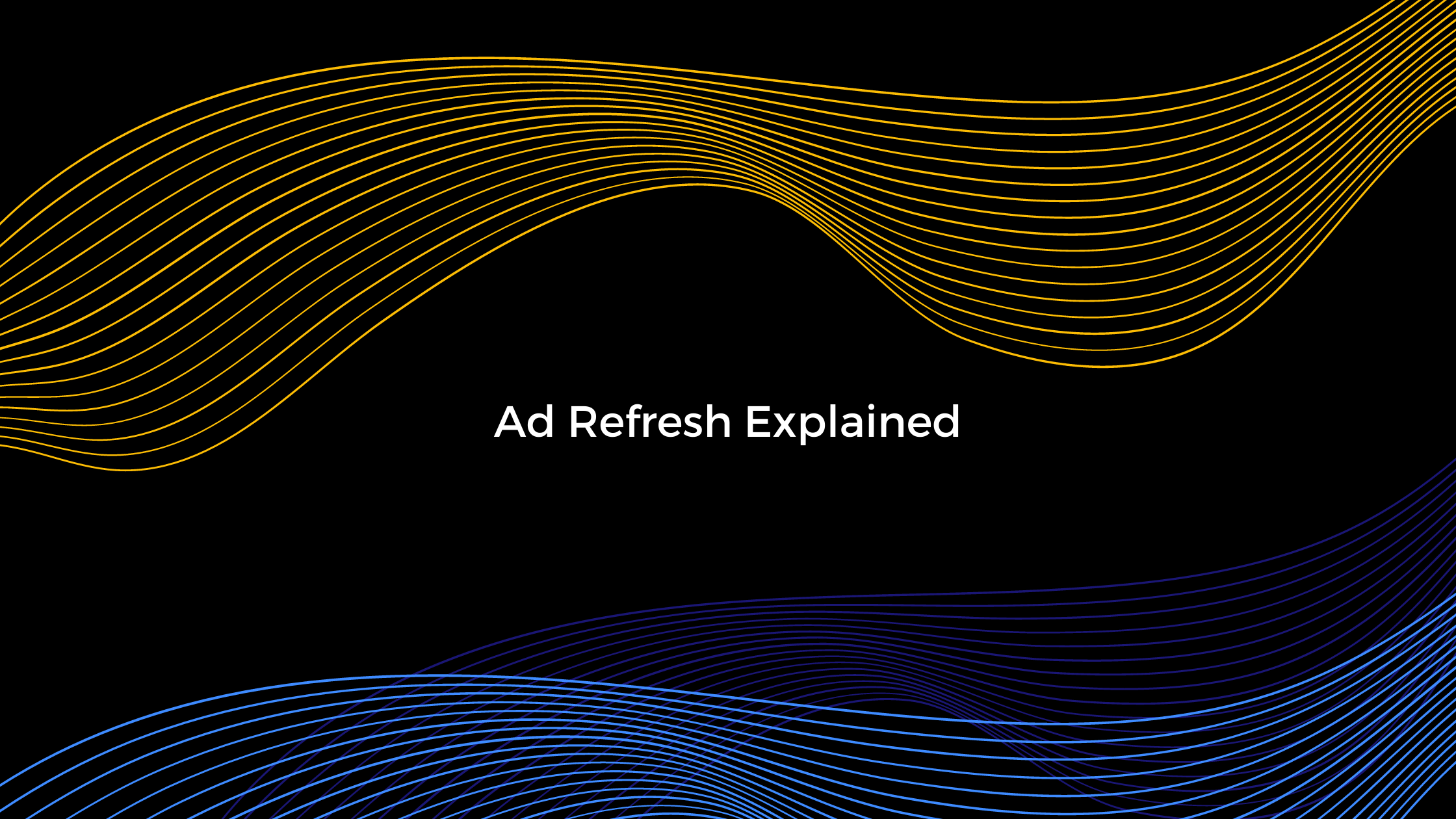 Ad Refresh Explained - PubGalaxy